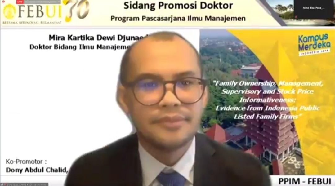 Promosi Doktor PPIM FEB UI, Teliti Family Ownership, Management, Supervisory and Stock Price ...