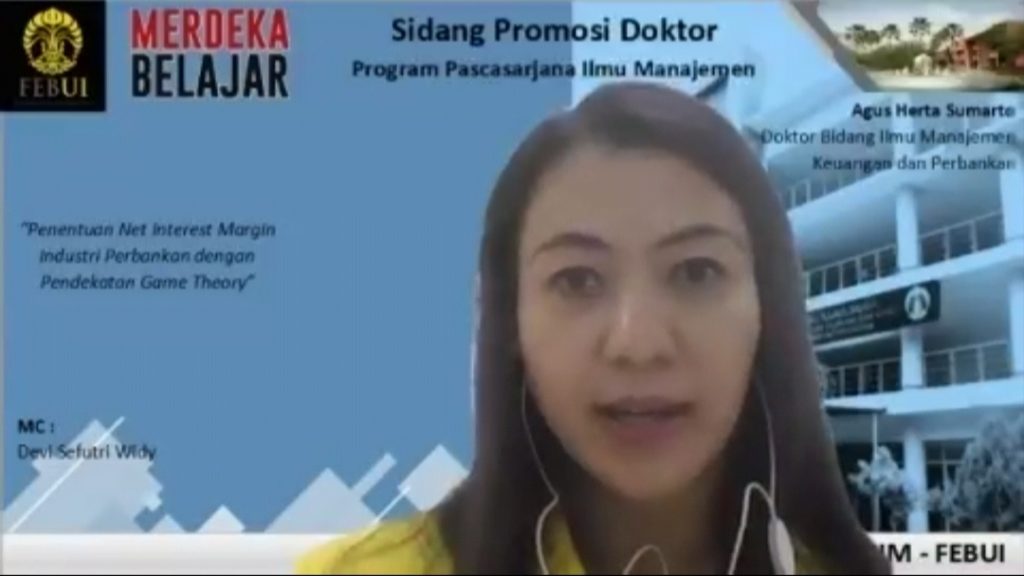 Promosi Doktor PPIM FEB UI, “Penentuan Net Interest Margin Industri Perbankan dengan Pendekatan ...