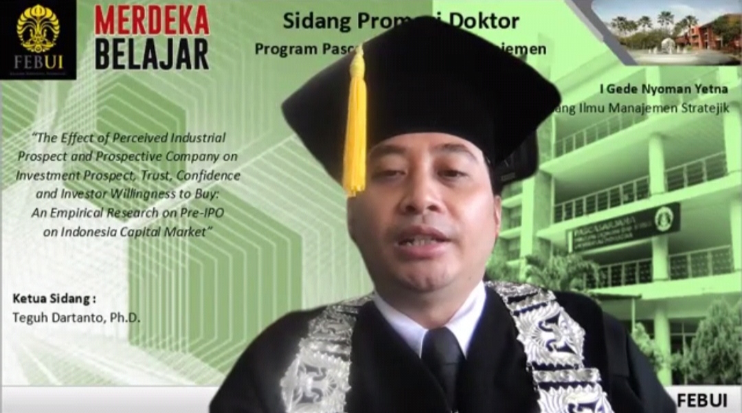Promosi Doktor PPIM FEB UI Analisis The Effect of Perceived Industrial Prospect and Prospective ...