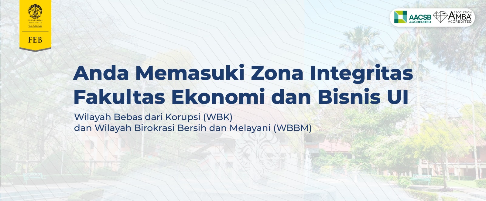 Zona Integritas Fakultas Ekonomi Dan Bisnis Universitas Indonesia